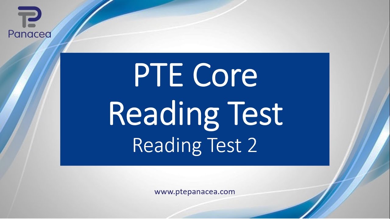 PTE Core Reading Test 2 | Panacea Education - YouTube