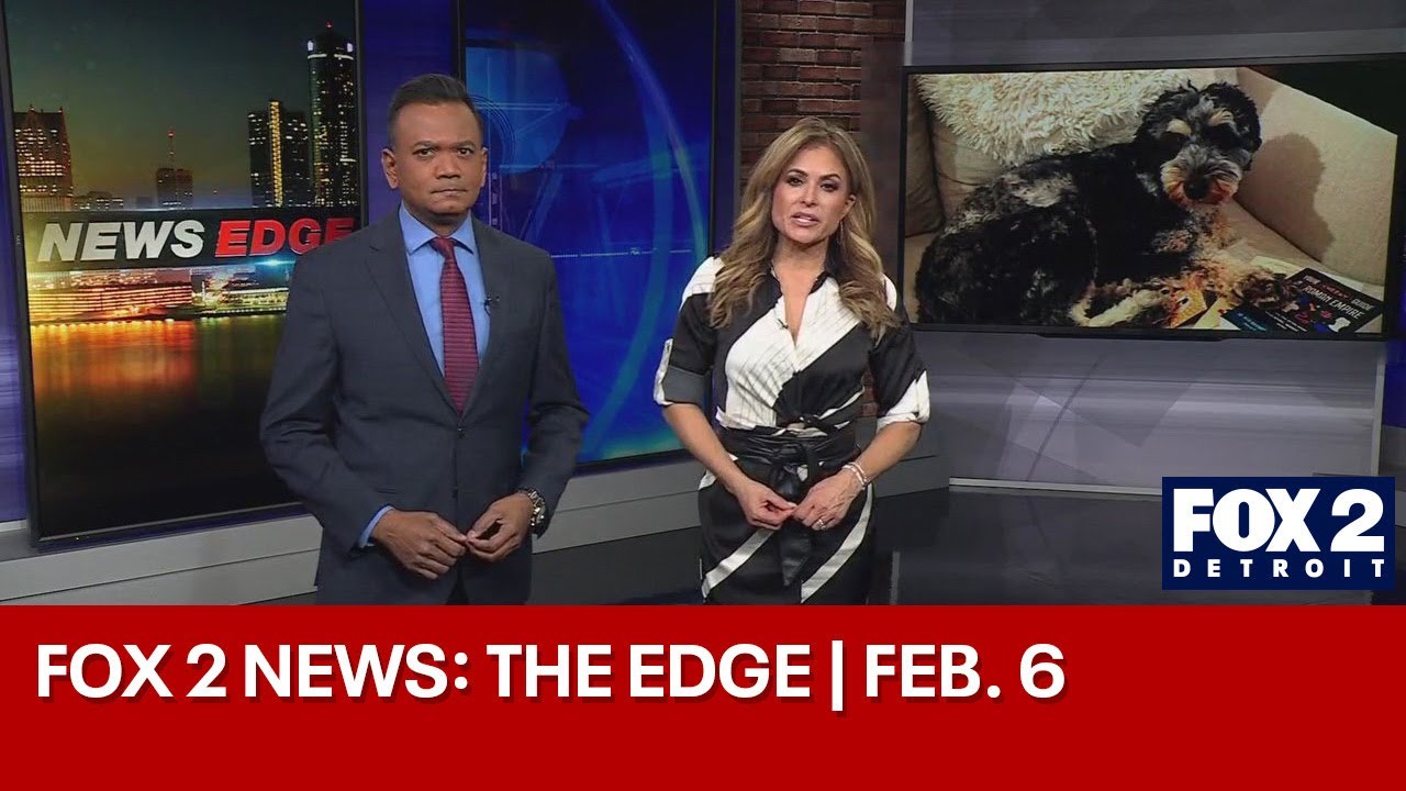 FOX 2 News: The Edge | FEB. 6 - YouTube