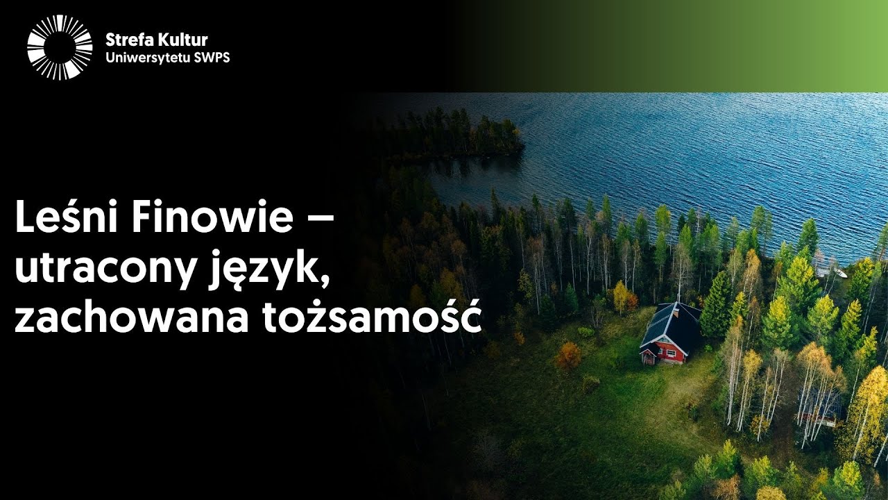Leśni Finowie – utracony język, zachowana tożsamość - YouTube