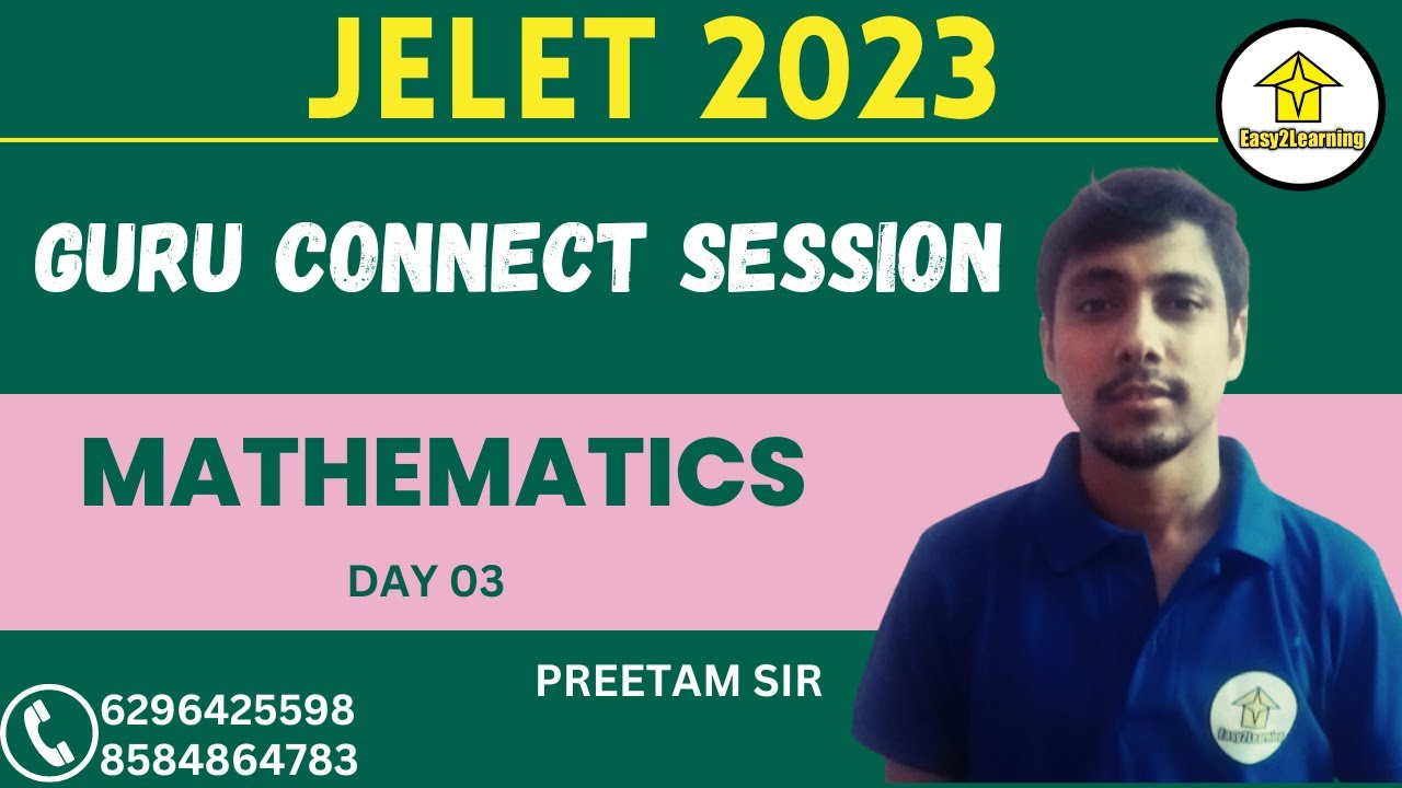 #JELET 2023 Guru Connect Session | Mathematics Day 03 | By Preetam Sir ...