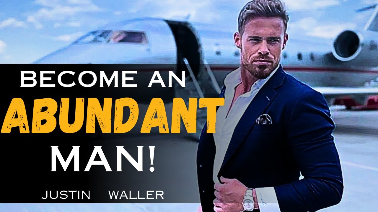 BUILD ABUNDANCE - Motivational Speeches - Justin Waller - YouTube