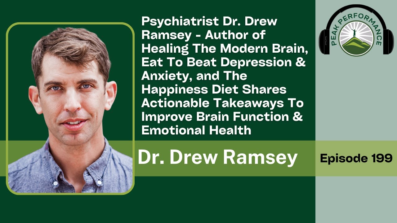 EPI 199: How To Improve Brain Function & Emotional Health with Dr. Drew ...