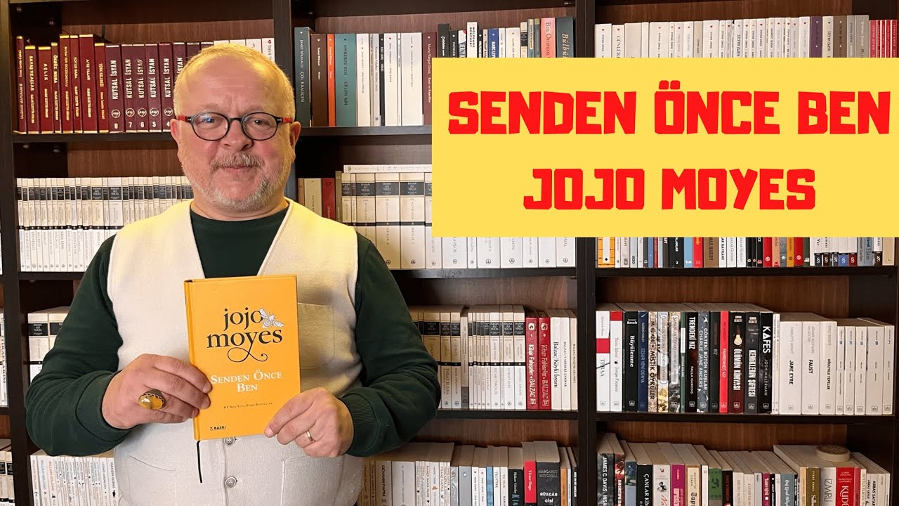 SENDEN ÖNCE BEN / JOJO MOYES - YouTube
