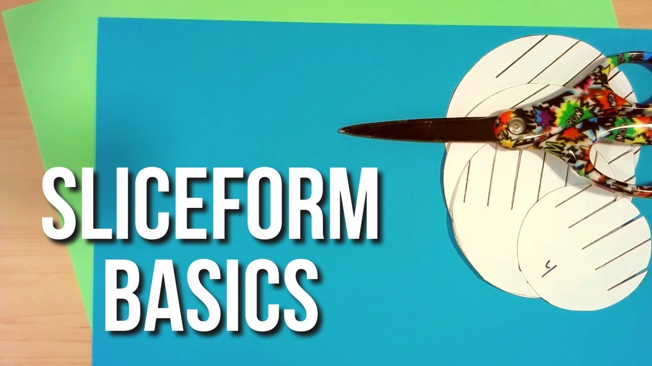 Sliceform Basics - YouTube