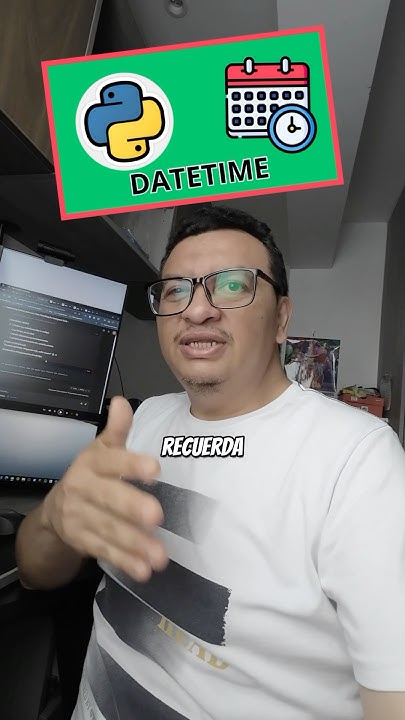 Domina el manejo de fechas y horas en Python #datetime #python #tutorial - YouTube