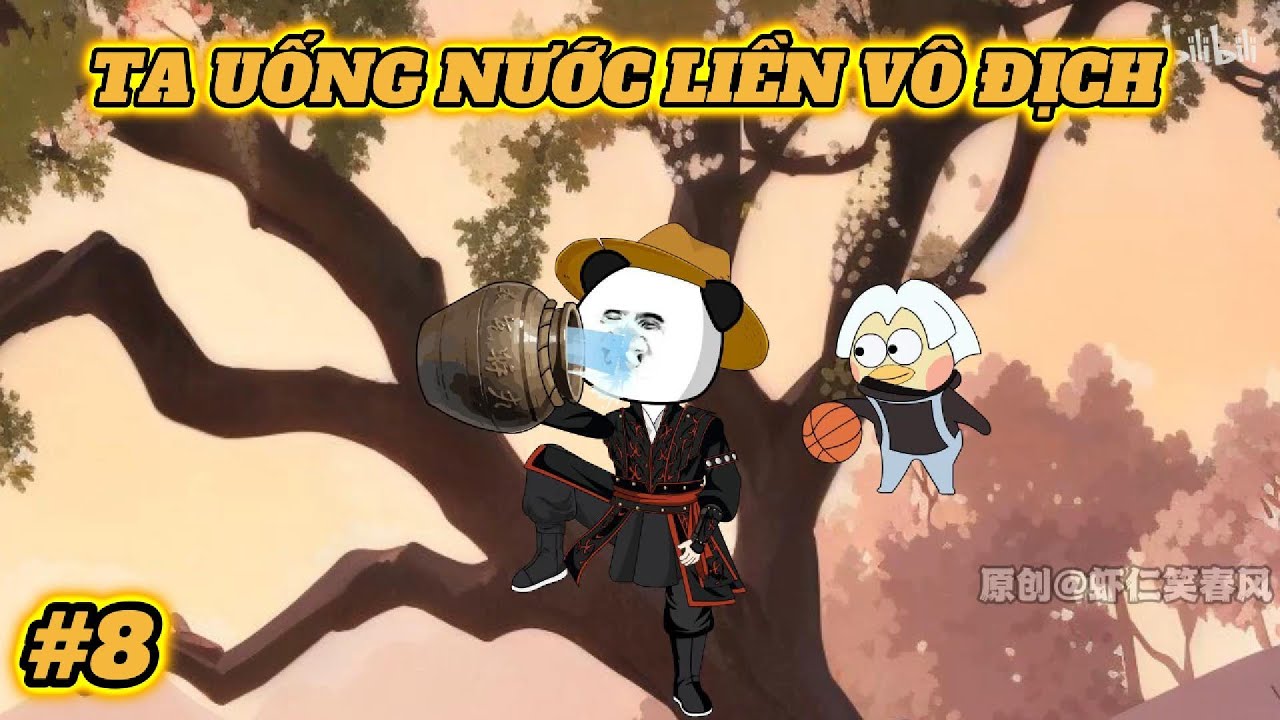 Tập 8 | Ta Uống Nước Liền Vô Địch - Đơn Giản Hoá Tu Tiên | 2K Review ...