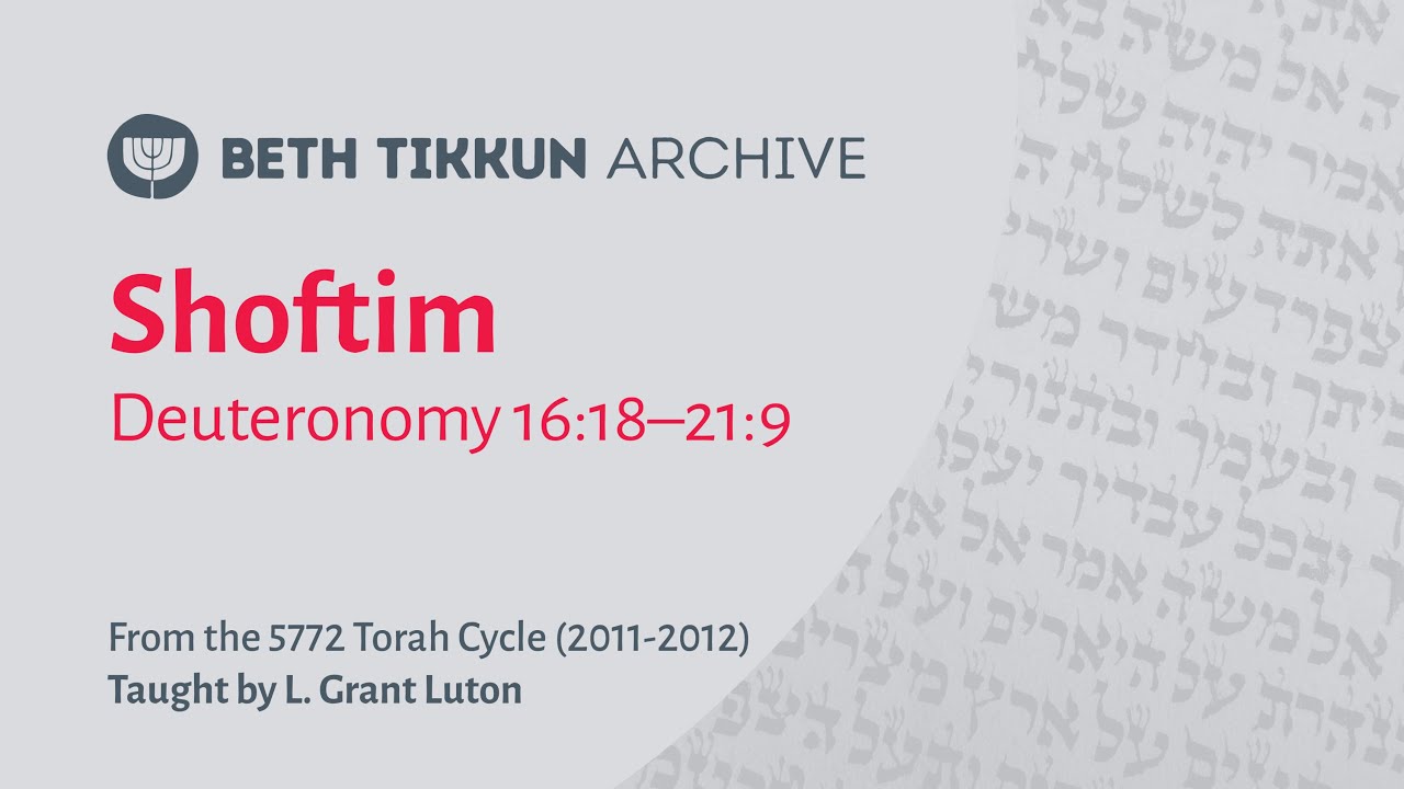"Shoftim" | Torah Cycle 5772, 2011-2012 - YouTube