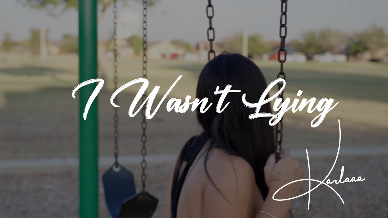 Karlaaa - I Wasn't Lying (Official Music Video) Shot by @LaloFilmz ...