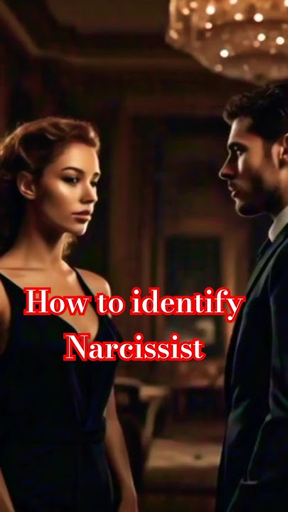 How to Identify Narcissist - YouTube