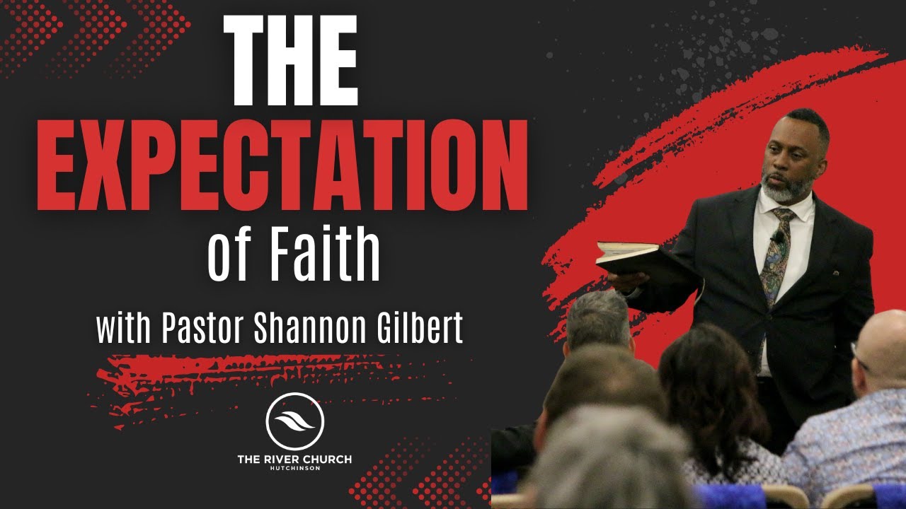 The Expectation of Faith - Pastors Shannon and Deanna - The Summer of ...