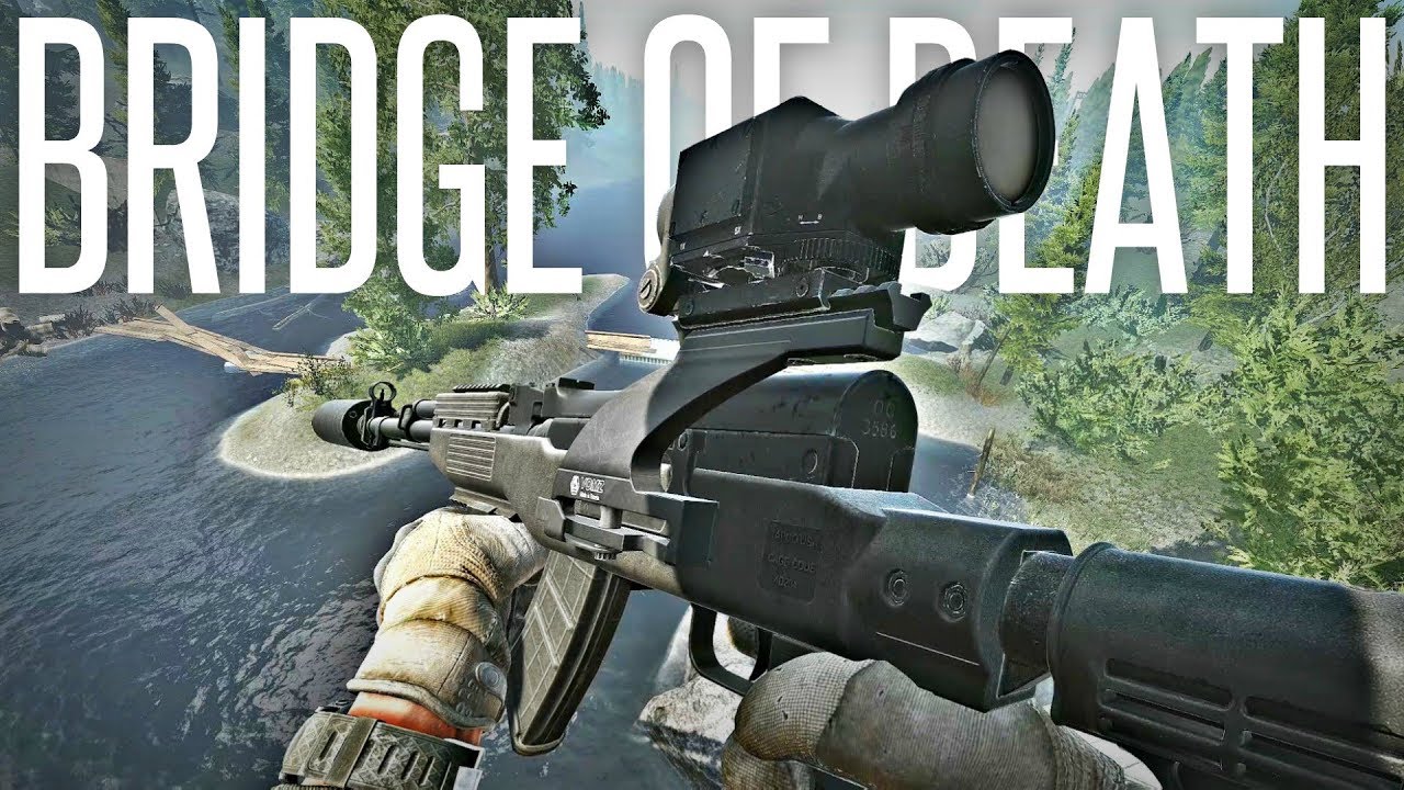 THE BRIDGE OF DEATH - Escape From Tarkov PVP Ambushes - YouTube