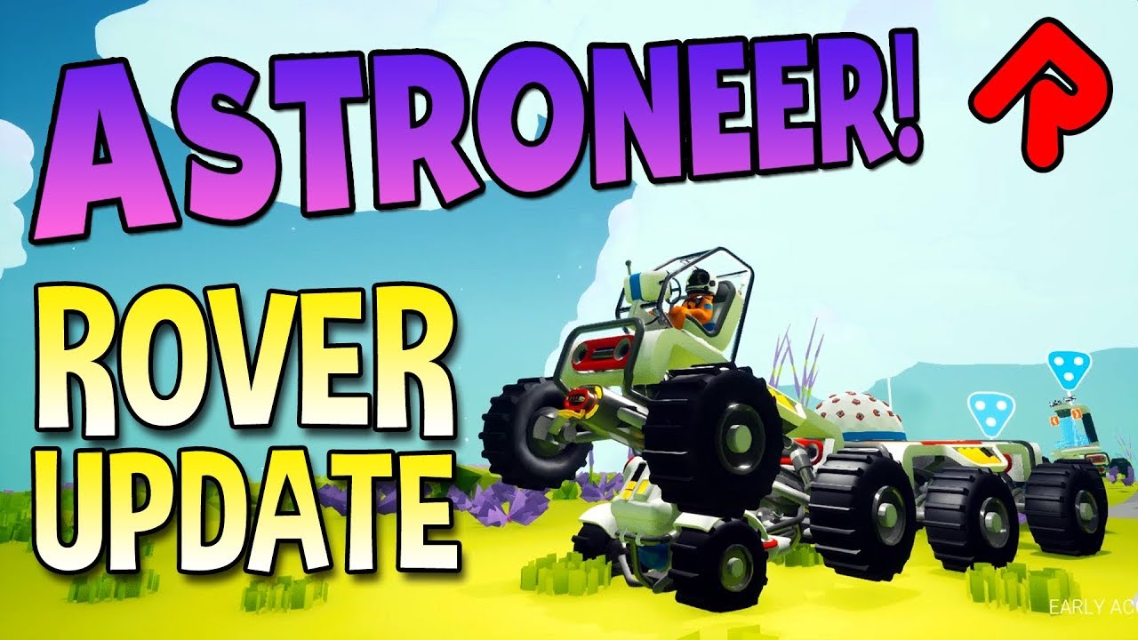 ASTRONEER ROVER UPDATE: New Small Rover's Great for Caving! | Astroneer ...