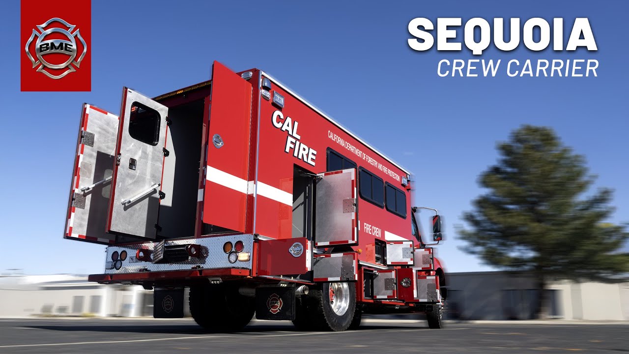 BME #Sequoia | Emergency Crew Transport - Crew Carrier | Cal Fire Edition - YouTube