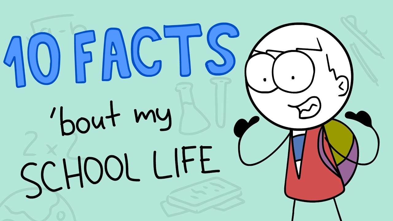 10 FACTS about my School Life - YouTube