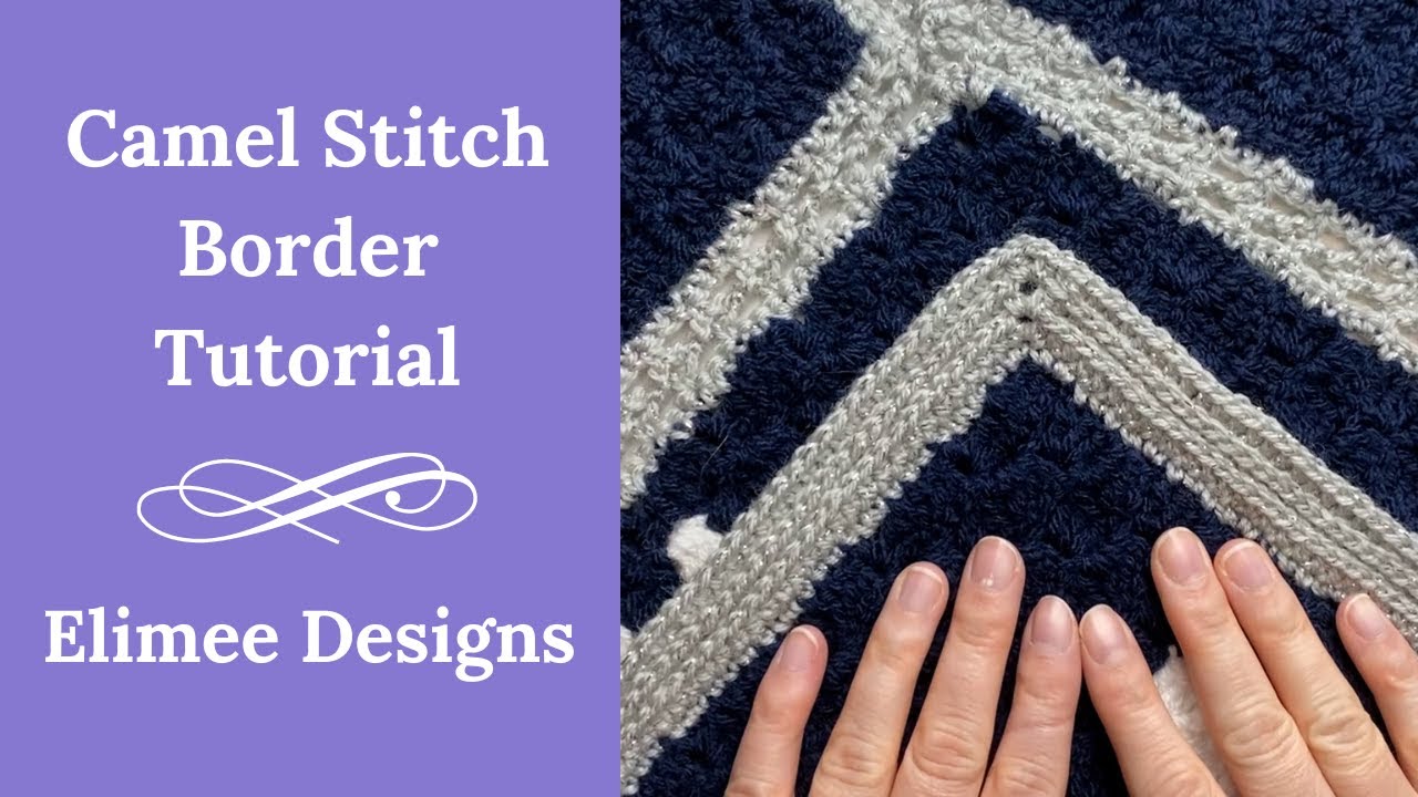 How to Crochet a Camel Stitch Border - YouTube