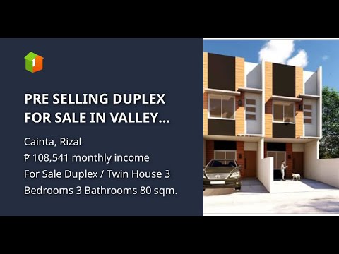 PRE SELLING DUPLEX FOR SALE IN VALLEY VIEW CAINTA RIZAL - DUNHILL HOMES ...