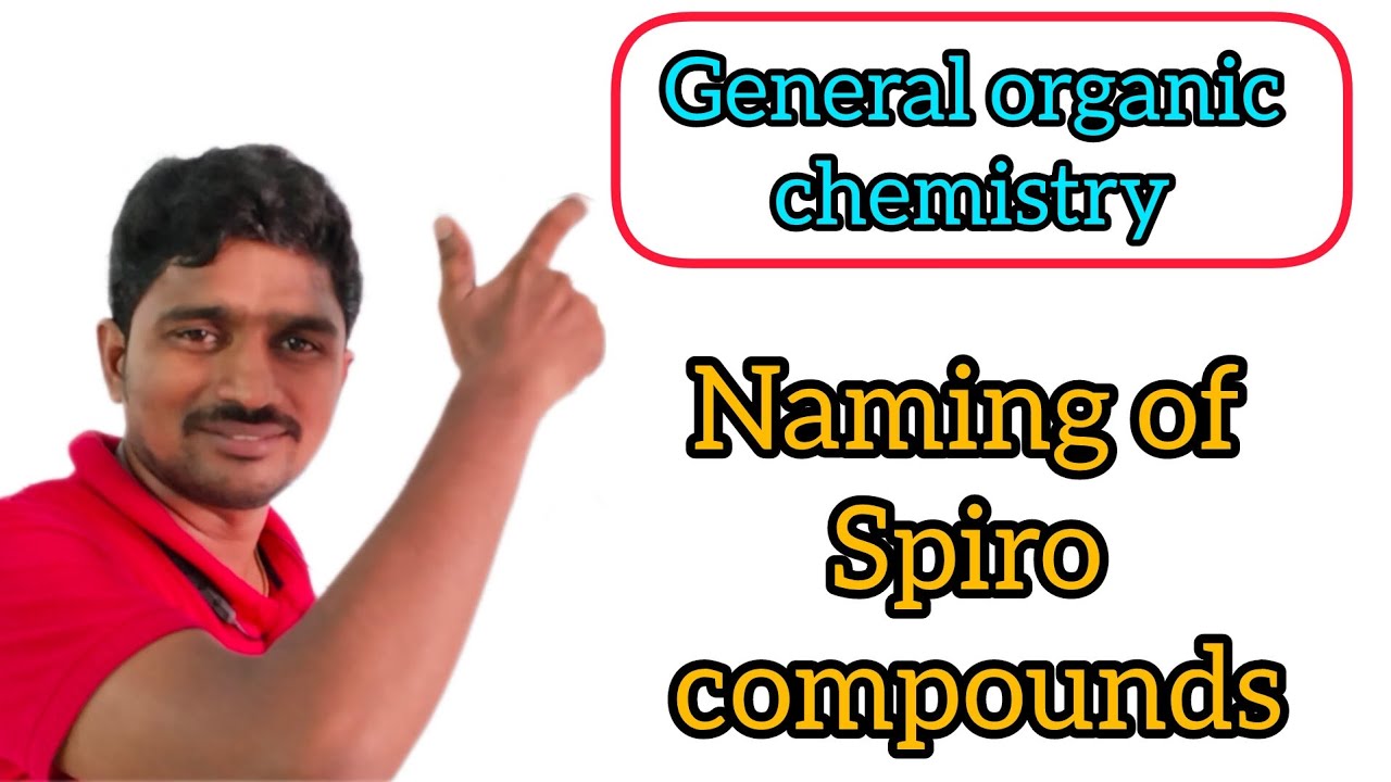 #General organic chemistry L-12 (Naming of spiro compounds)@ChemistrySR ...