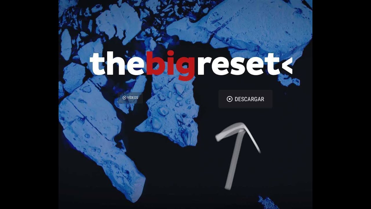 ¿Por que tienes que ver el documental The Big Reset Movie? - YouTube