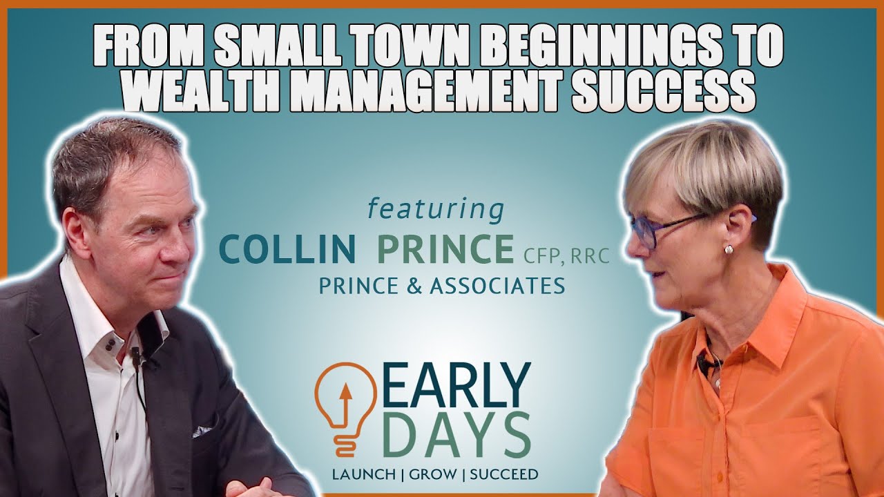 Early Days EP23 - From Small Town Beginnings to Wealth Management ...