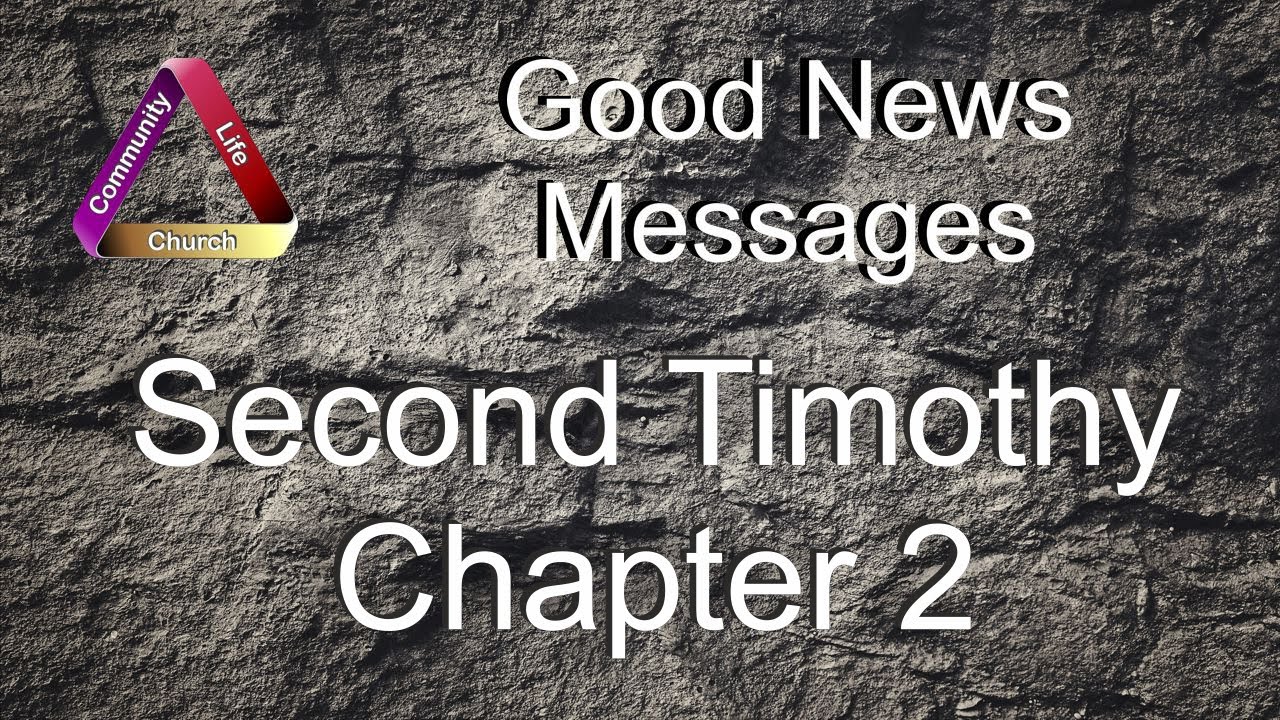 Pastoral Epistles Part 13 - Second Timothy Chapter Two - YouTube