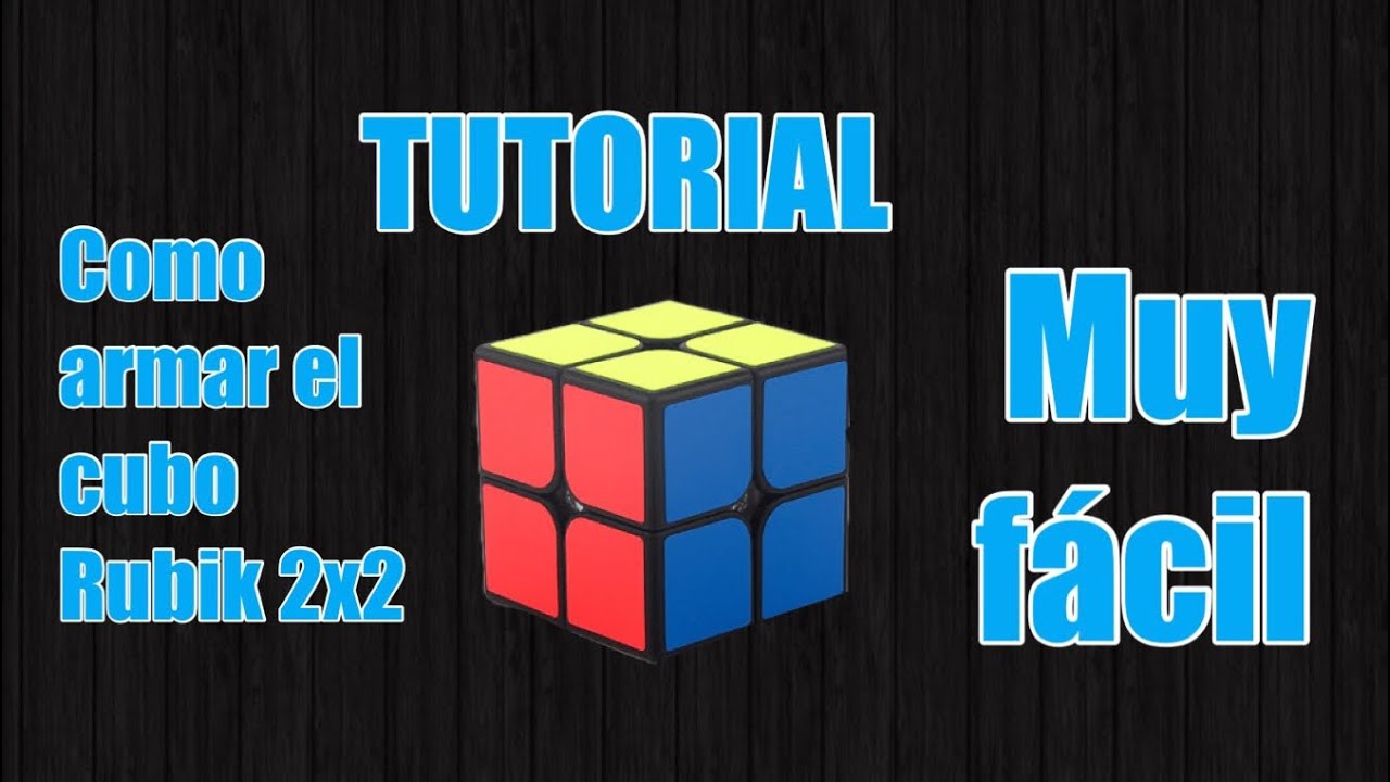 Como armar el cubo 2x2 (principiantes) tutorial#5 - YouTube