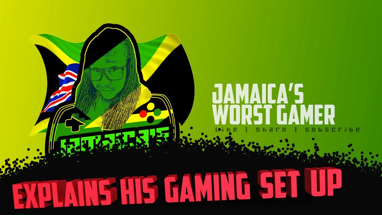 Explaining My Gaming Set Up || Saying Thank You || Jamaica's Worst ...