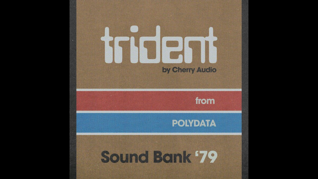Cherry Audio Trident - Sound Bank '79 - YouTube