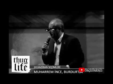 muharrem ince efsane thuglife
