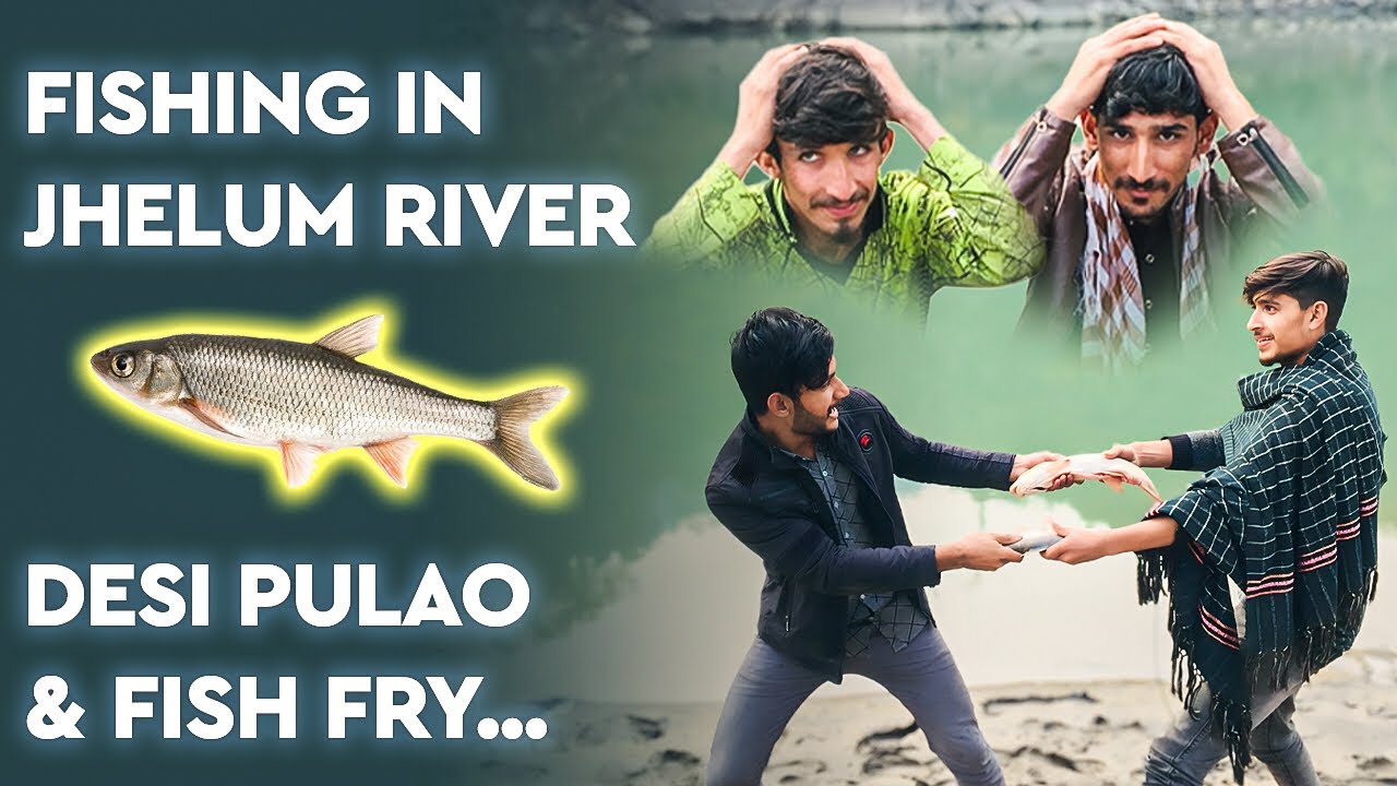 Jhelum river mein fishing with friends 🎣🎣 - YouTube