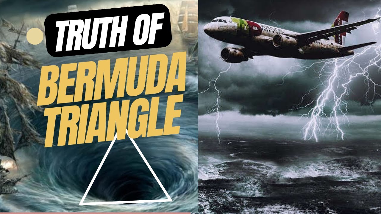 The Bermuda Triangle Truth - YouTube