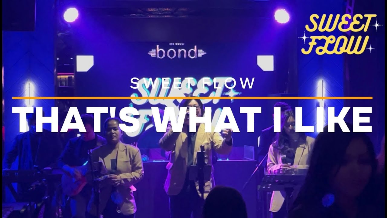 Sweet Flow Music - That's What I Like (Live Performance) - YouTube