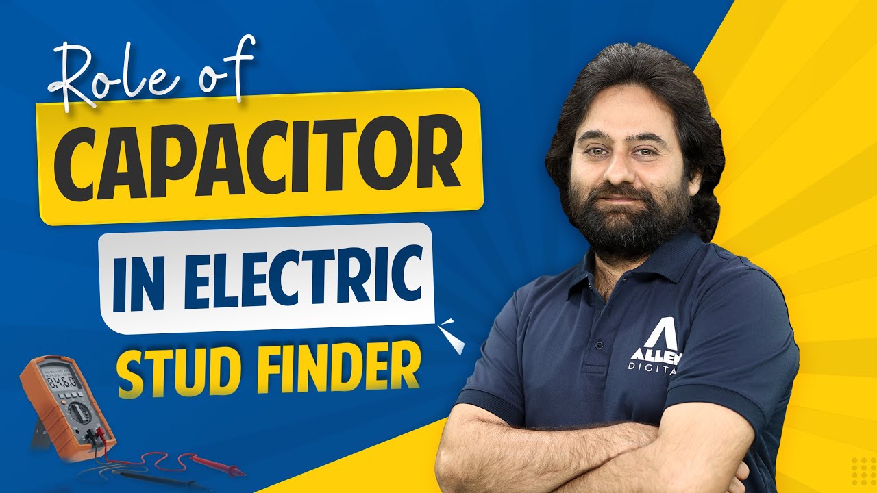 How Electric Stud Finders Work? | Role of Capacitor - Physics | ALLEN ...