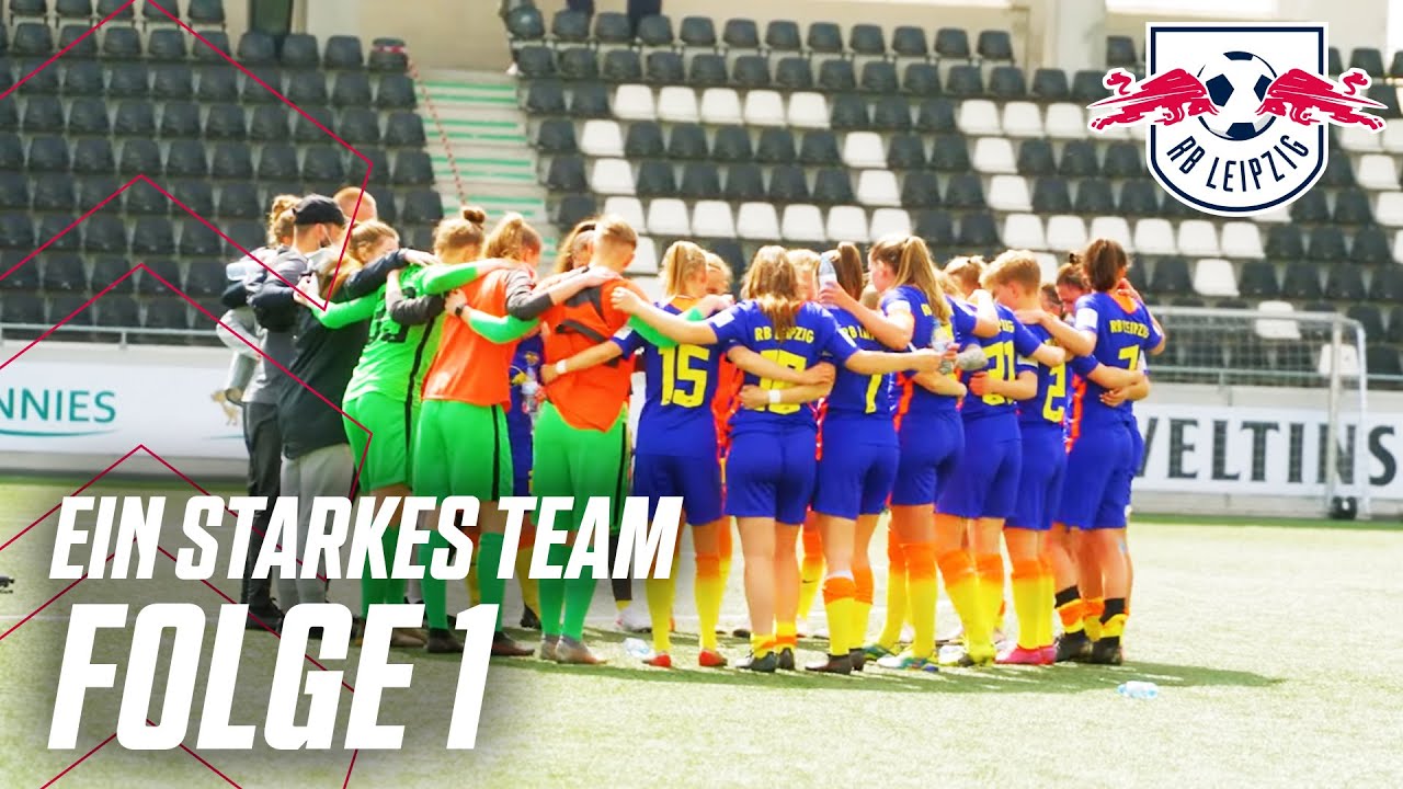 Ein starkes Team – die Frauen von RB Leipzig: Folge 1 - YouTube