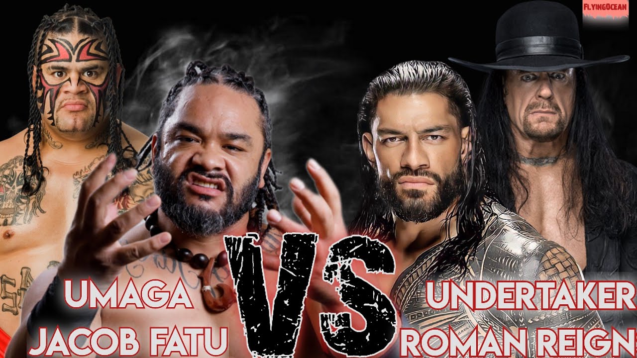 FULL MATCH - Roman Reigns & The Undertaker Vs Jacob Fatu & Umaga - WWE ...