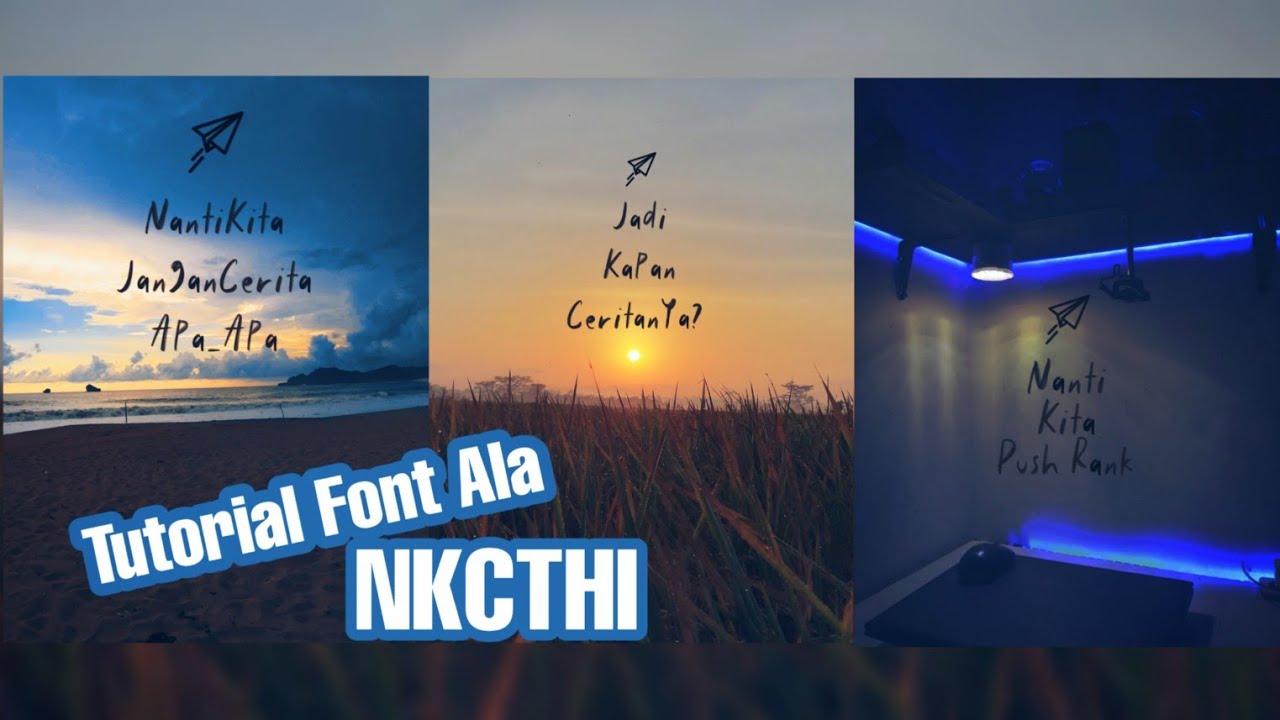 TUTORIAL FONT ALA NKCTHI - YouTube