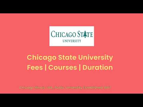 Chicago State University - USA | Courses | Tuition Fees | Duration ...