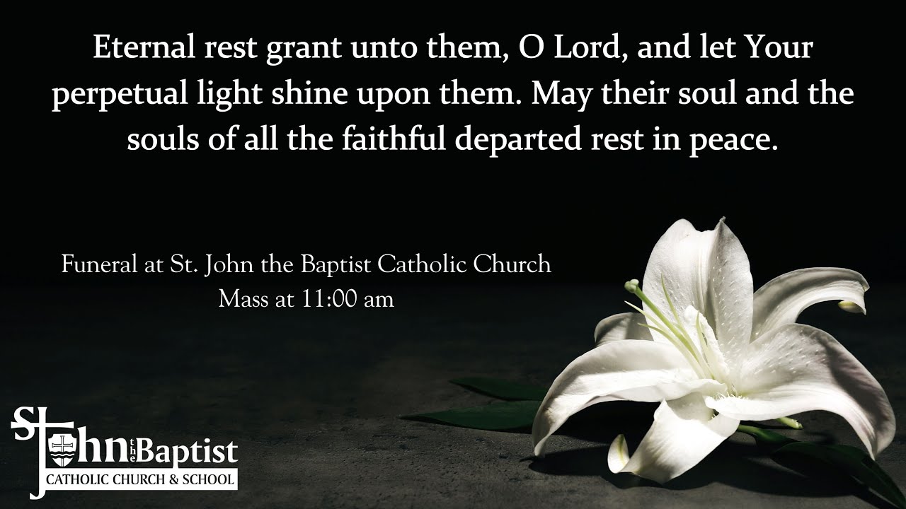 Mass of Christian Burial for Deanna Neumann ~ Thursday, December 4 ...