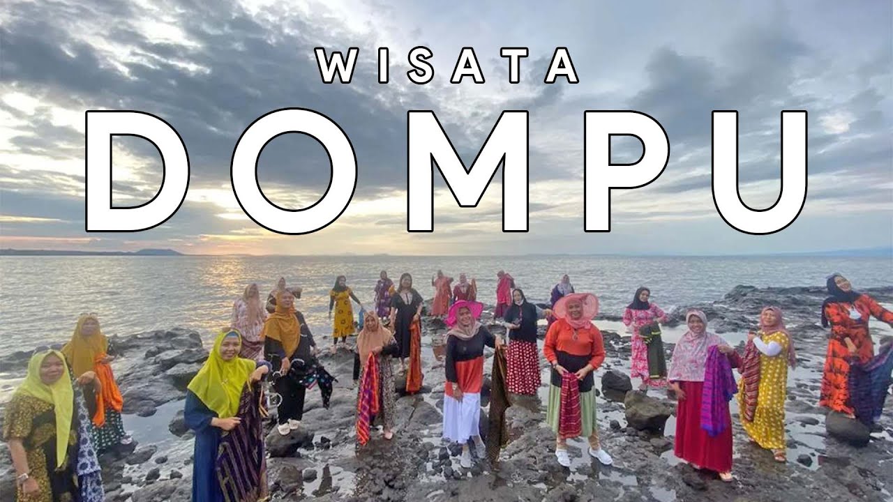 10 TEMPAT WISATA DI DOMPU TERBARU, Viral & Lagi Hits Paling Populer ...