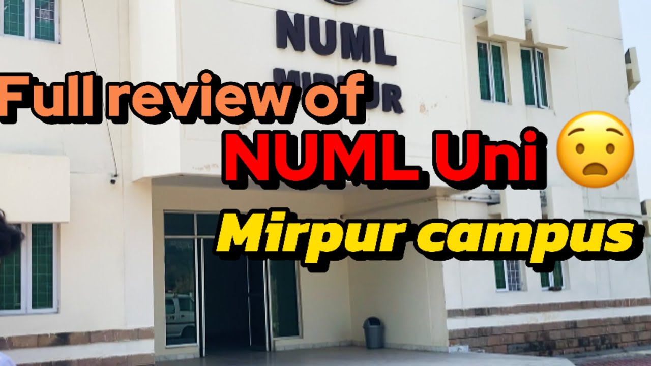 Full review of NUML university in Mirpur campus | taimy vlog | vlogging ...