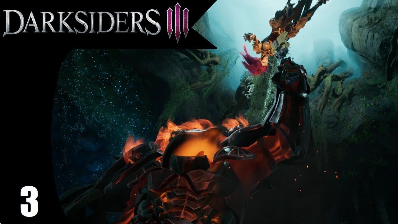 Unbridled Wrath - Darksiders III - Part 3 - YouTube