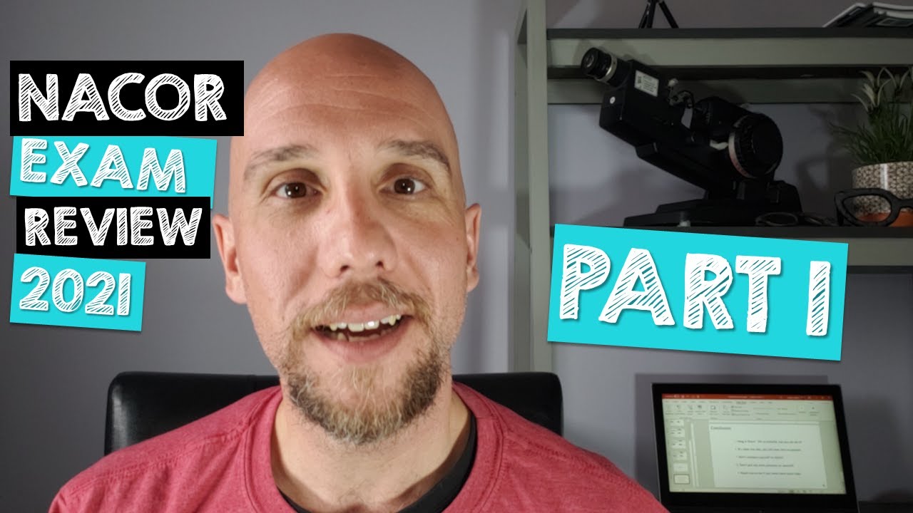 NACOR Exam Review 2021 (Part 1) - YouTube