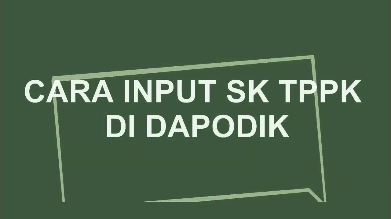 CARA UPLOAD SK TPPK PART 1 - YouTube