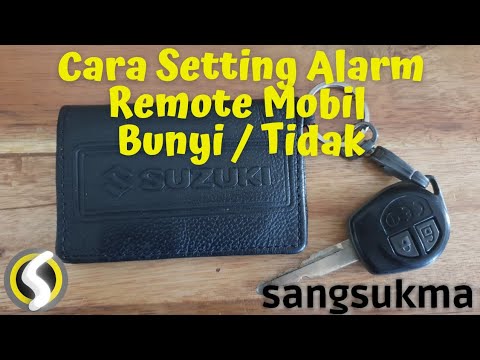 Cara Setting Alarm Remote Mobil Bunyi / Tidak - YouTube