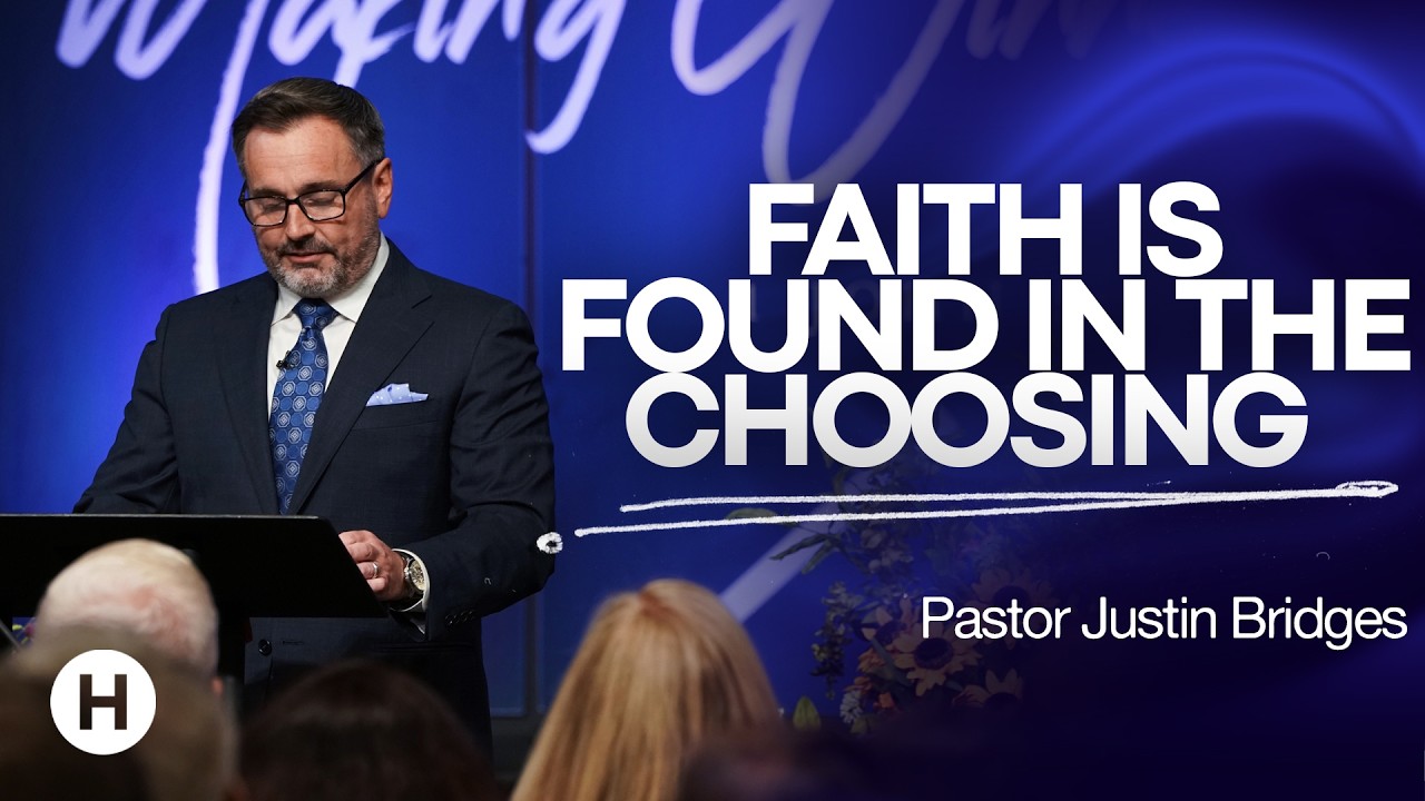 Faith is Found in Your Choosing || Pastor Justin Bridges || 08.25.24 ...