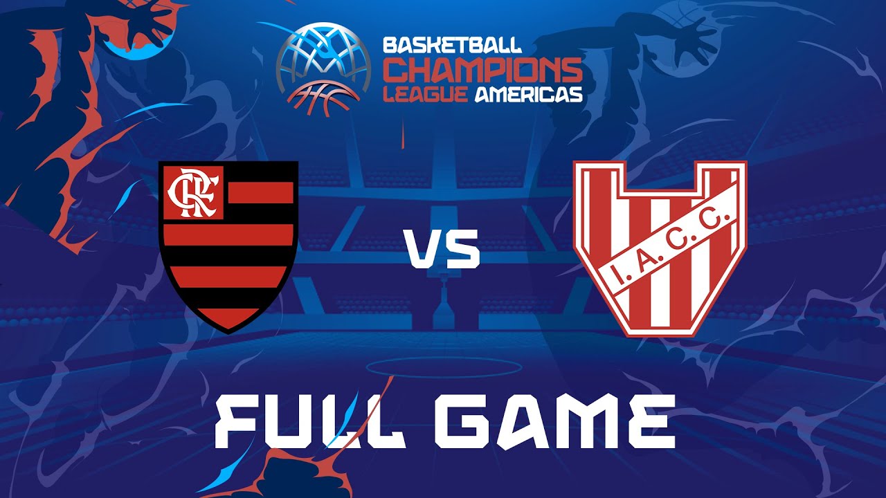Flamengo v Instituto | FULL BASKETBALL GAME | Basketball Champions ...