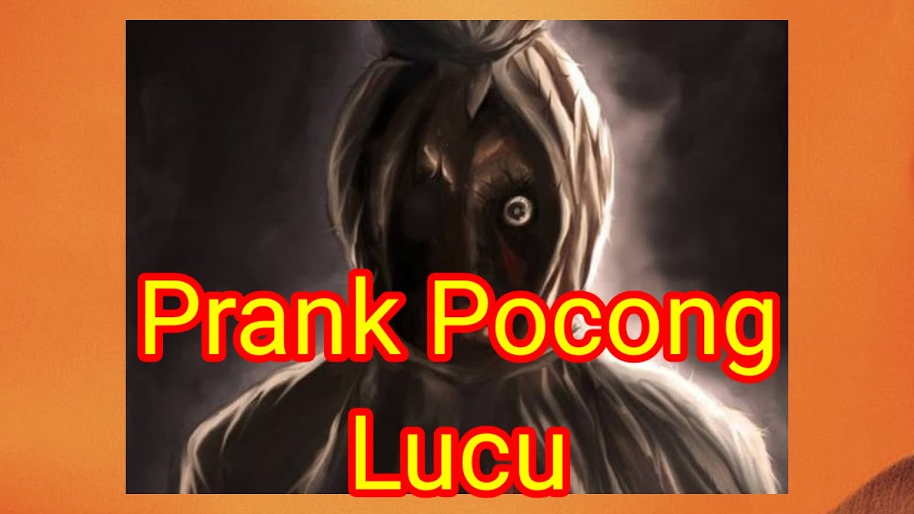 PRANK POCONG LUCU - YouTube