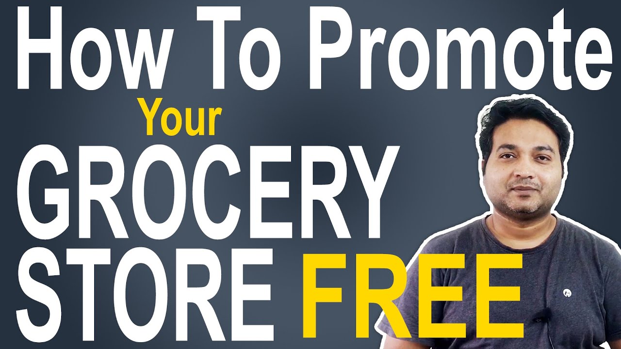 Promote Your Retail Store | How To Run Promotions On Your Grocery Store ...