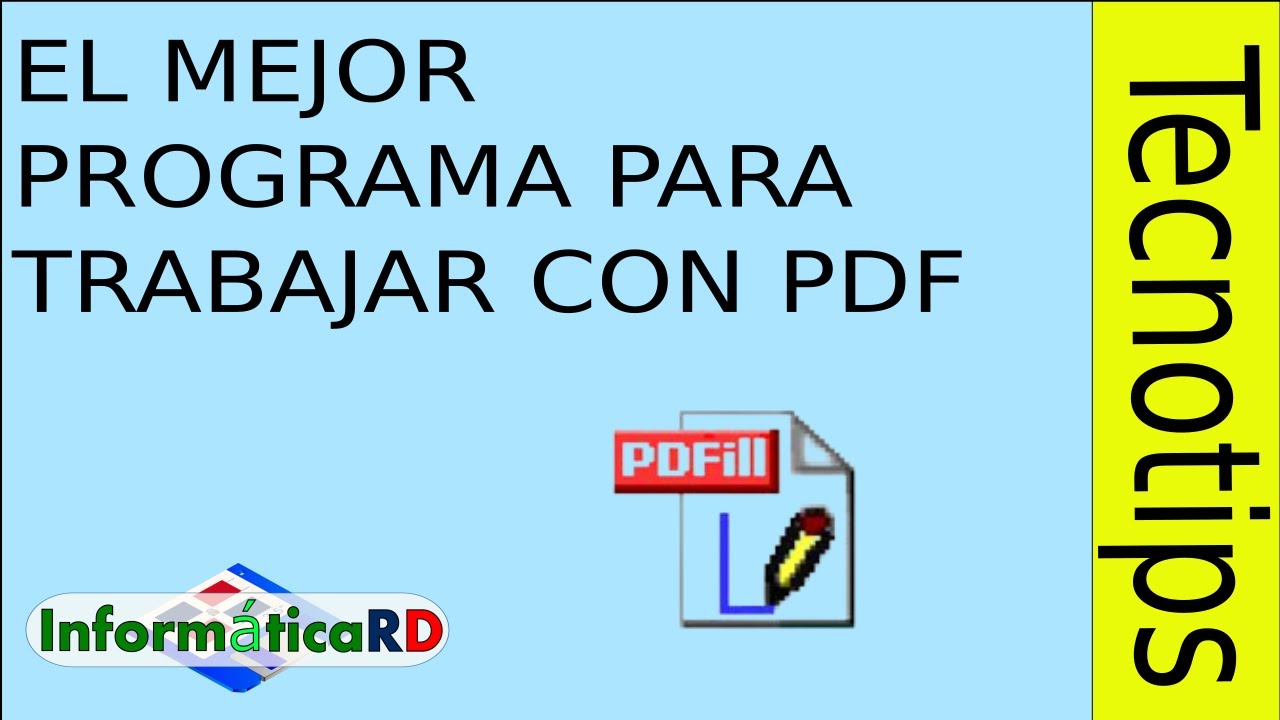 El mejor programa para trabajar con PDF - InformaticaRD - YouTube
