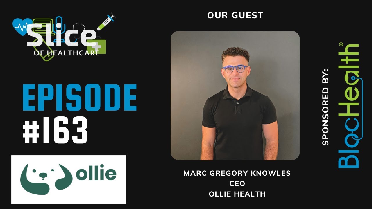 Episode #163 - Marc Gregory Knowles, CEO at Ollie Health - YouTube