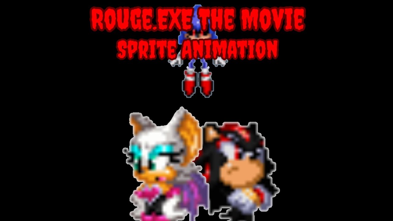 Rouge.EXE The Movie (Sprite Animation) - YouTube